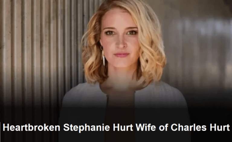 Heartbroken Stephanie Hurt: Wife of Charles Hurt - Inside Words